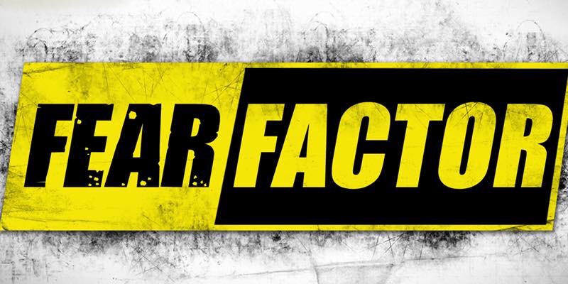 Fear Factor Revisited | brianhenryblog